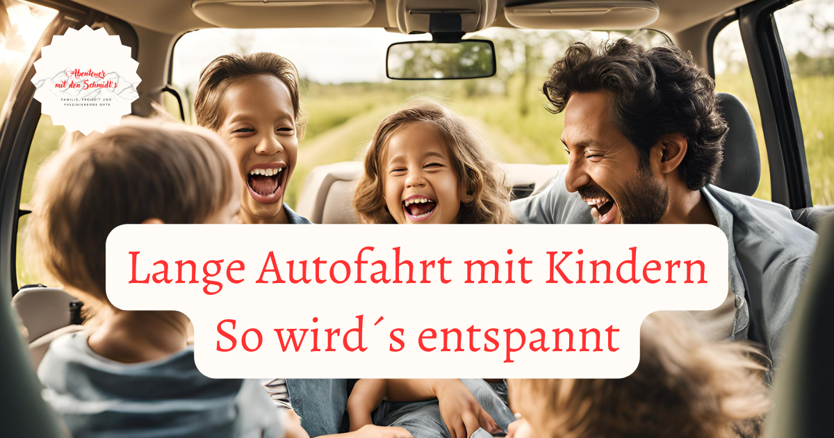 Lange Autofahrt mit Kindern: So wird's entspannt!
